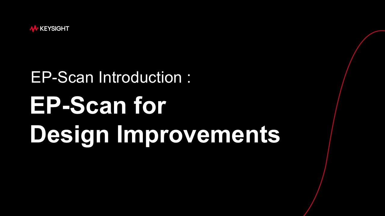 EP-Scan for Design Improvements