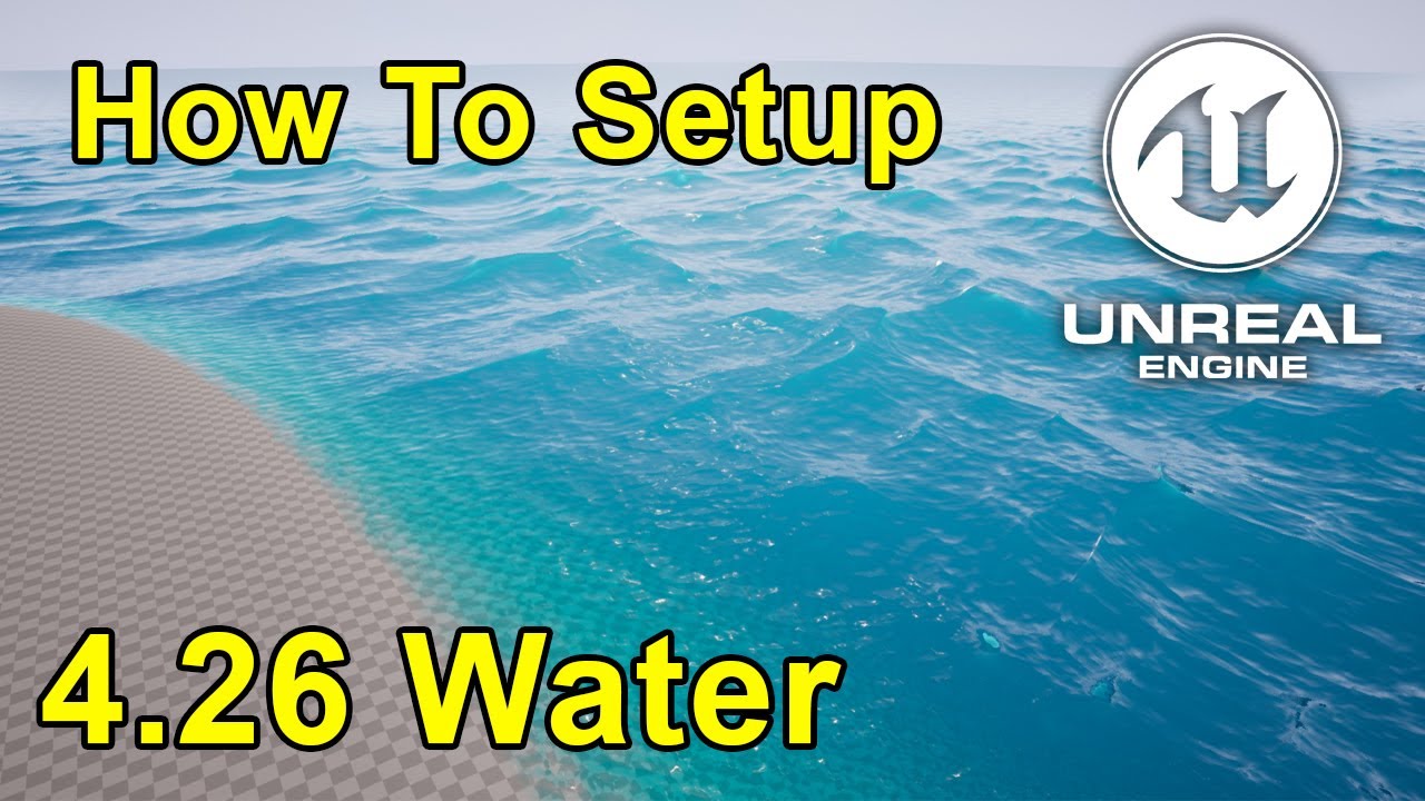 Unreal Engine 4.26 Water Tutorial