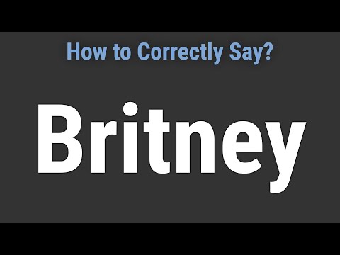 How to Pronounce Name Britney (Correctly!)