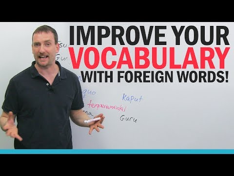 Improve your Vocabulary: Foreign Words in English