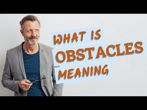 Obstacles | Meaning of obstacles 📖 📖 📖