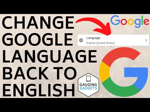 How to Change Google Language Settings to English - 2022