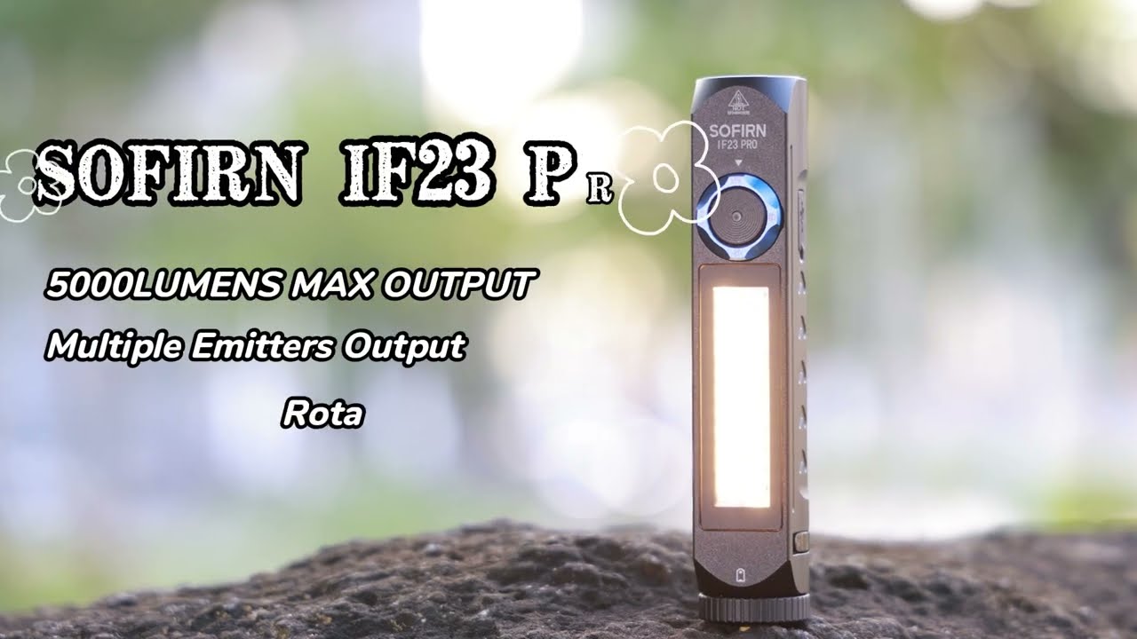【Sofirn IF23Pro new released】The IF23Pro official batch available now ...