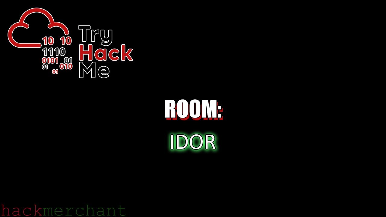 IDOR | TryHackMe Walkthrough
