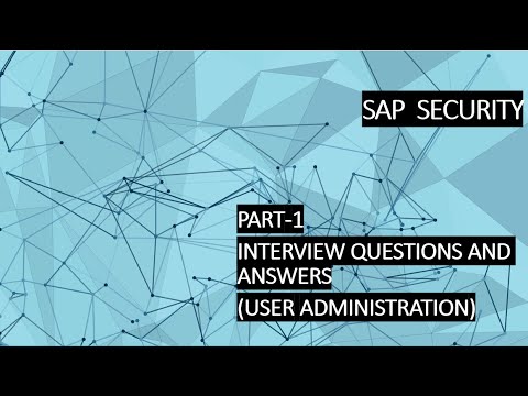 Part 1 - INTERVIEW Question and Answers - USER ADMIN
