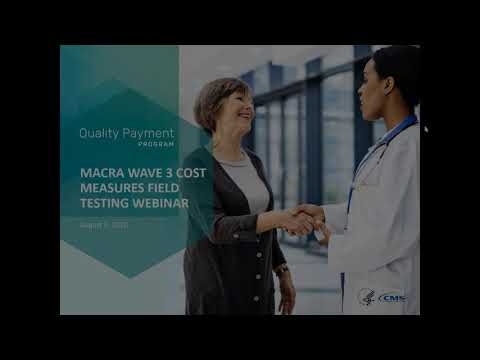 MACRA Wave 3 Cost Measures Field Testing Webinar