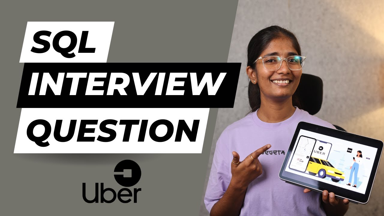 Uber's SQL Question & Answer | Crack ANY Interview with this 3 Step Approach