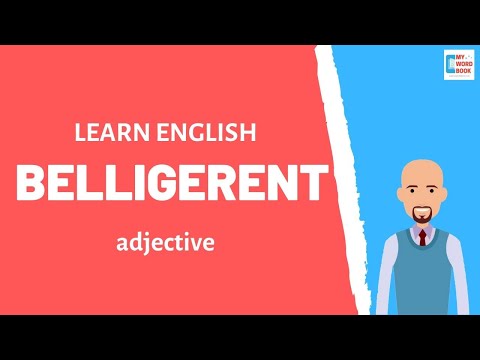 Belligerent | Meaning with examples | My Word Book