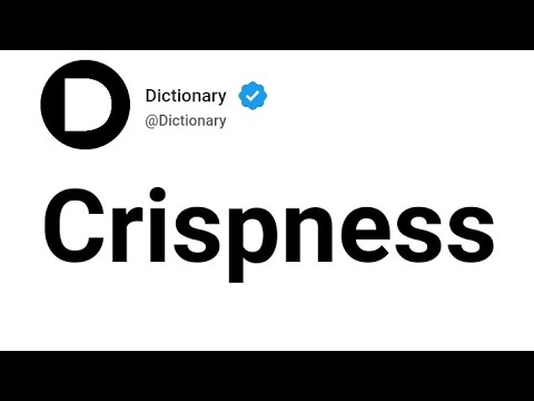 Crispness Meaning In English