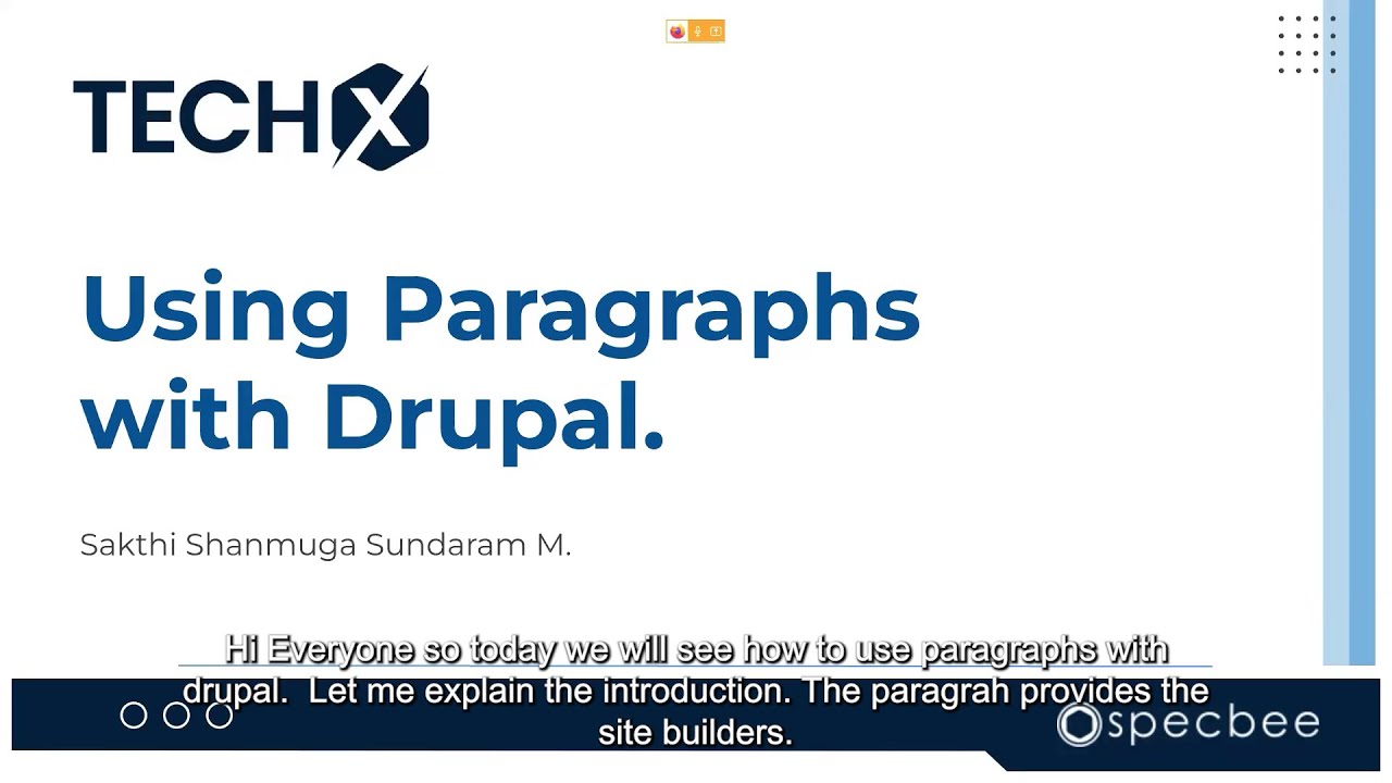 Using and Customizing the Paragraphs module in #Drupal | TECHX | SPECBEE