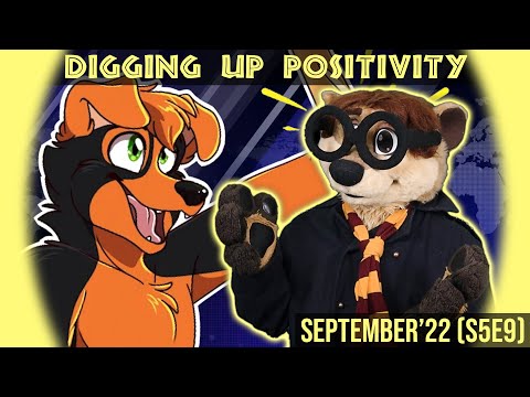 Digging Up Positivity - September 2022 | flayrah