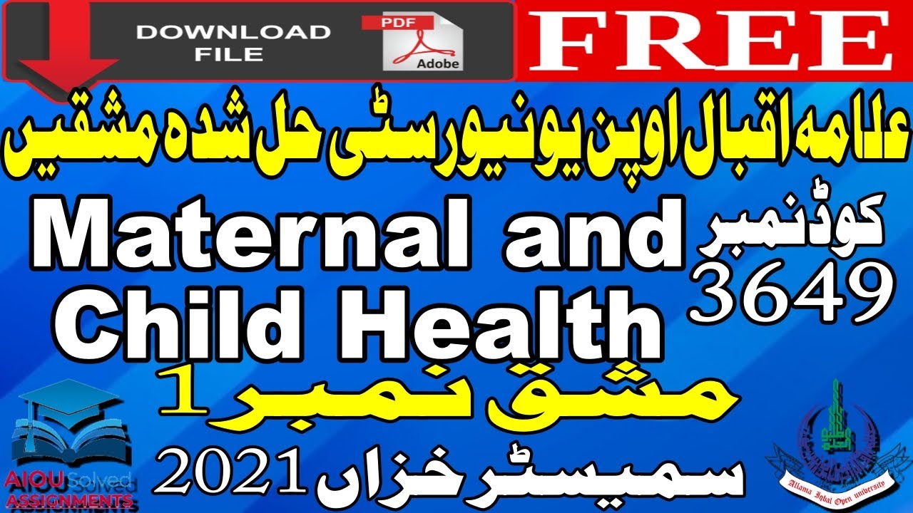 3649 AIOU Solved Assignments No 1 - Maternal and Child Health - Autumn 2021