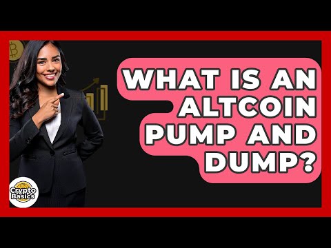 What Is An Altcoin Pump And Dump? - CryptoBasics360.com