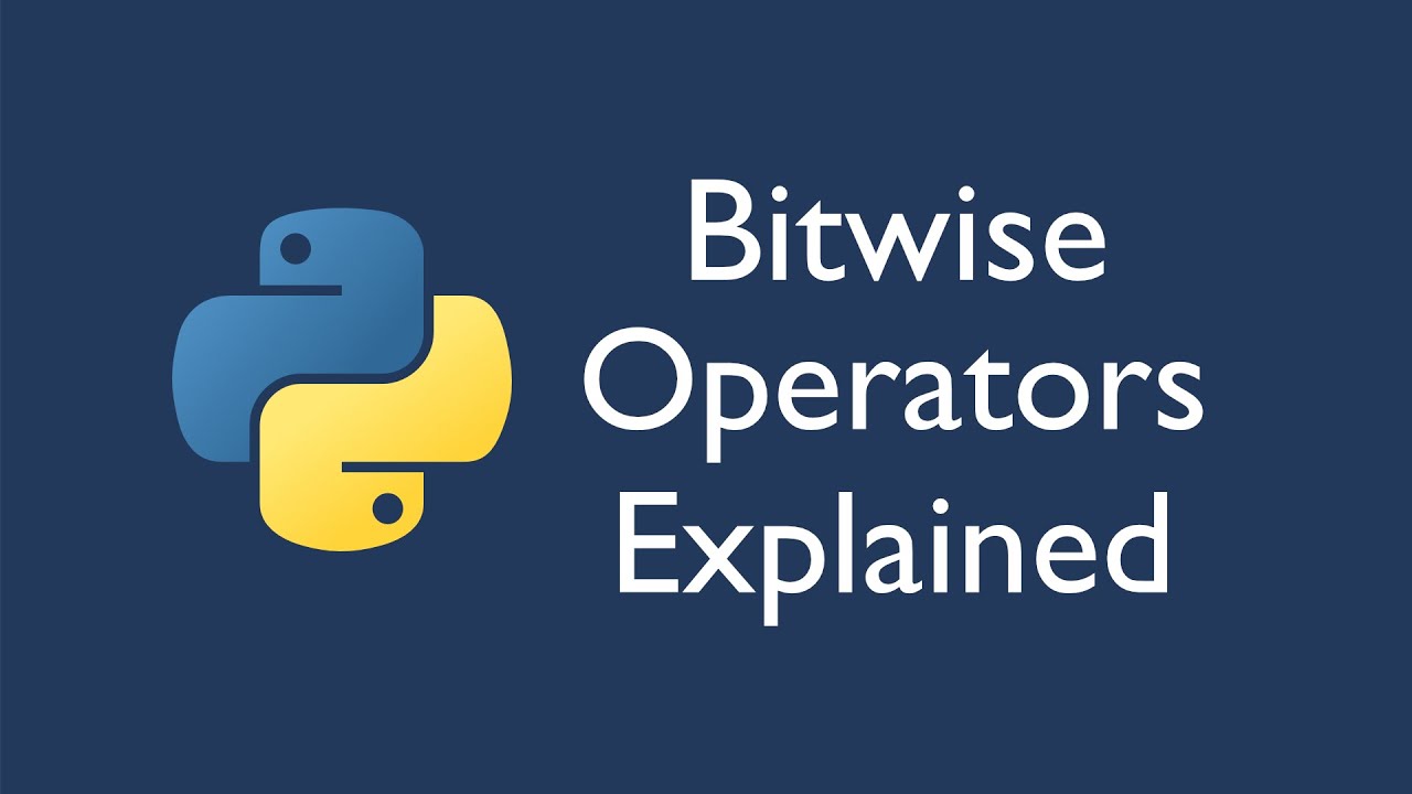 Python Bitwise Operators: How and When to Use Them