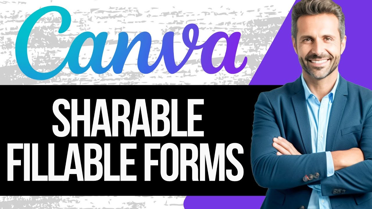 How to Create Sharable Fillable Forms with Canva