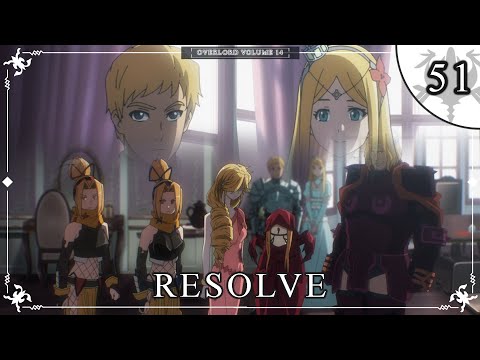 Climb and Blue Rose Resolve | Volume 14: Chapter 4 | Overlord LN