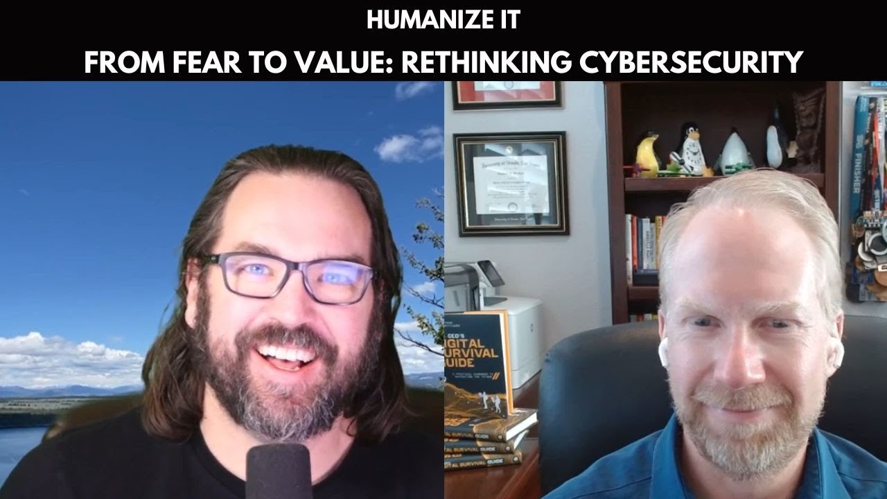 From Fear to Value: Rethinking Cybersecurity