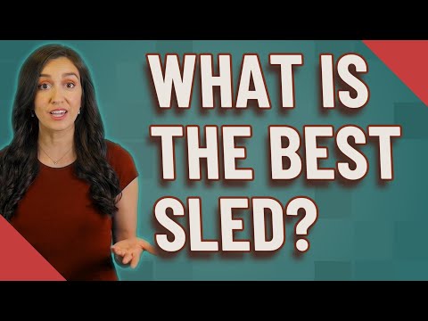 What is the best sled?