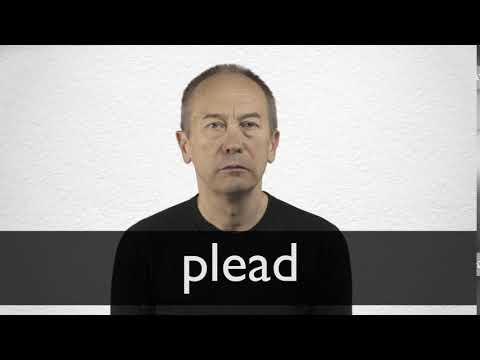 PLEAD definition and meaning | Collins English Dictionary