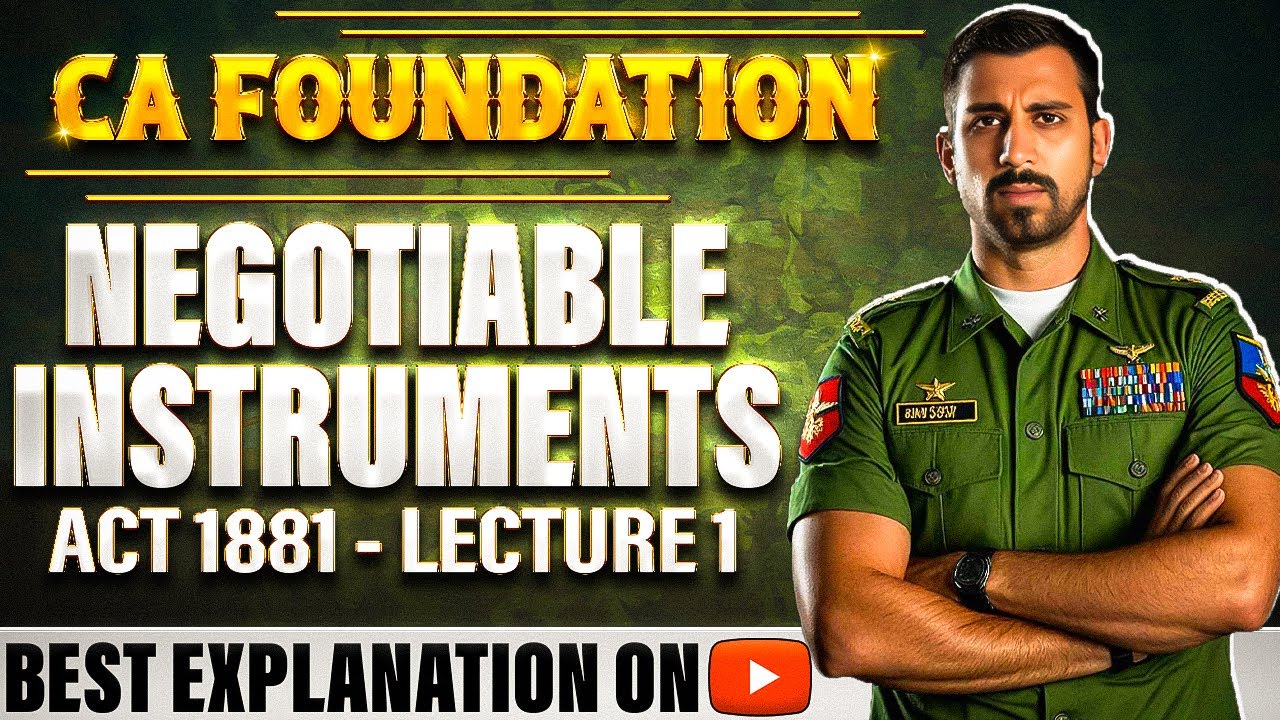 Lec 1 - CA Foundation Bootcamp | The Negotiable Instruments Act 1881 | Basics