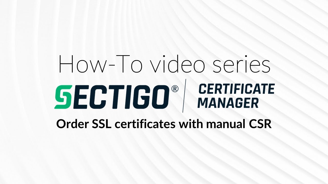 How to request an SSL/TLS certificate with manual certificate signing request (CSR) in SCM