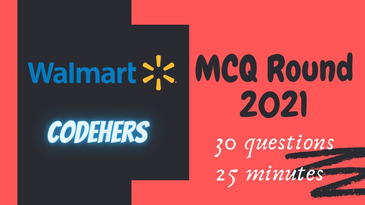 Walmart's Codehers Challenge: A Look into the 2021 MCQ Round | Galaxy.ai