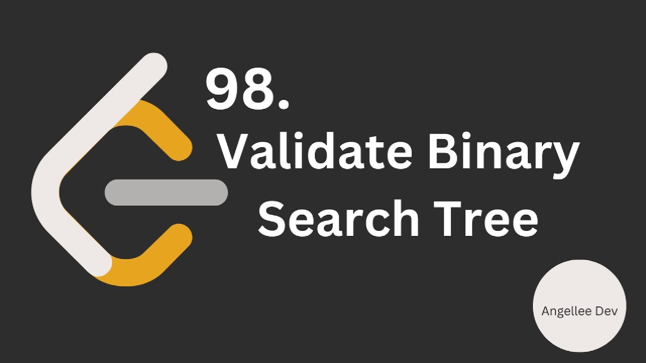 Validate Binary Search Tree in JS | 98 | Tree | Javascript | Leetcode - Medium