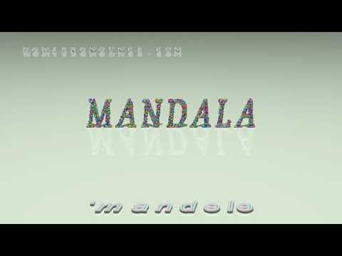 mandala - pronunciation + Examples in sentences and phrases