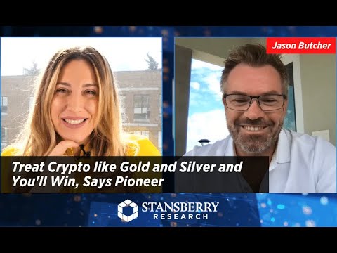 Treat Crypto like Gold and Silver and You'll Win, Says Pioneer | Stansberry Research