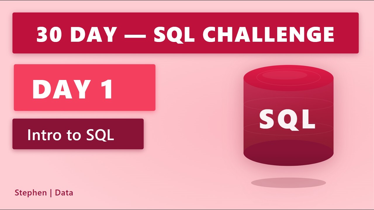 DAY 1 | Intro to SQL | 30 Day SQL Challenge | #sql #dataanalysis #dataanalytics #dataengineering
