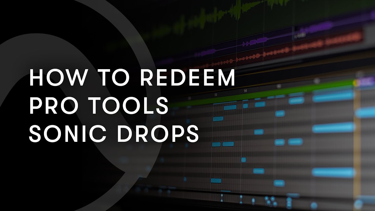 How to Redeem Pro Tools | Sonic Drops