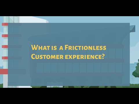 What is a frictionless customer experience?