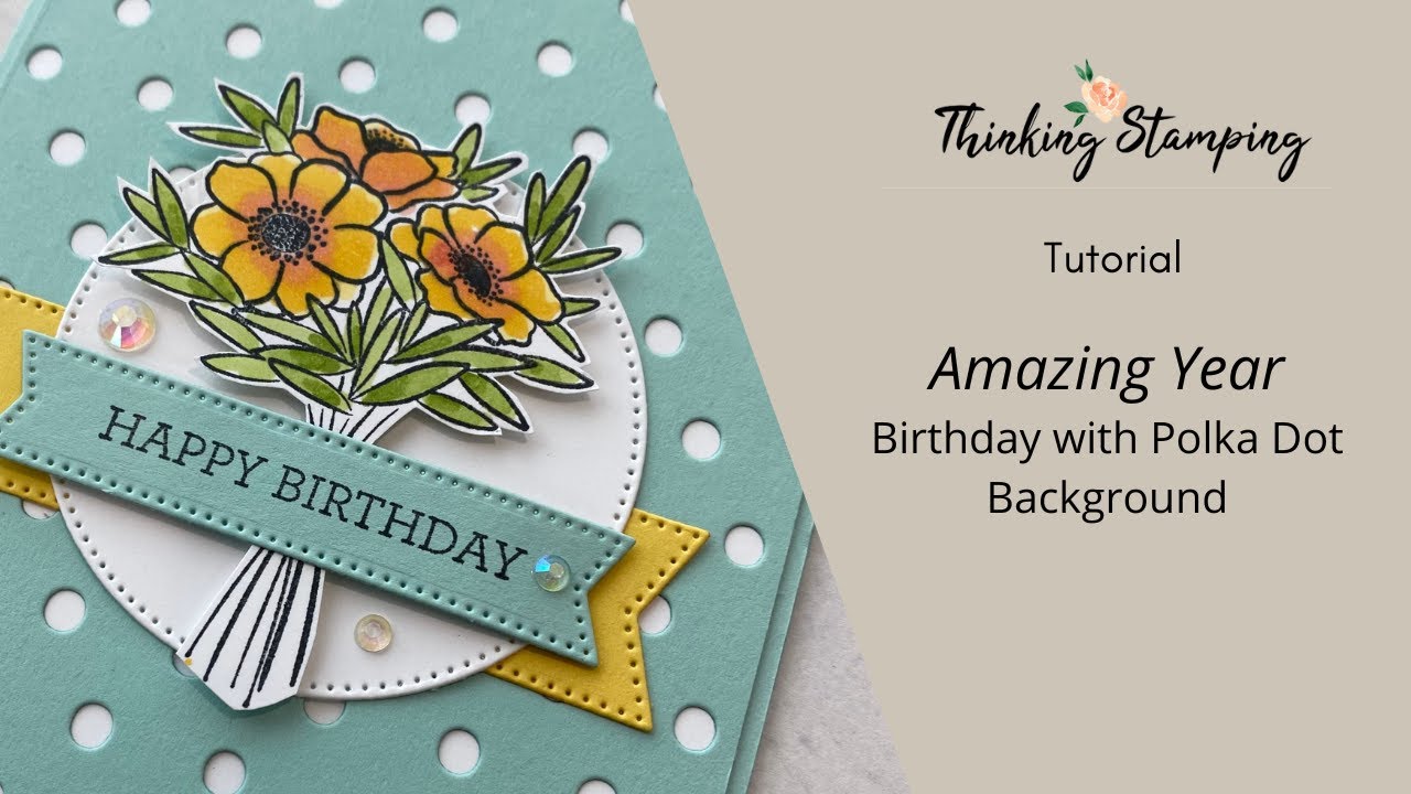Tutorial | Amazing Year with polka dot background