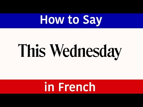 Learn French | How to say "This Wednesday" in French | French Words & Phrases | "Wednesday" in Frenc