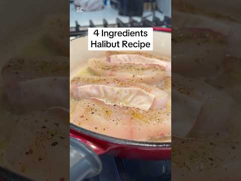 Simple 4 Ingredients Halibut Recipe
