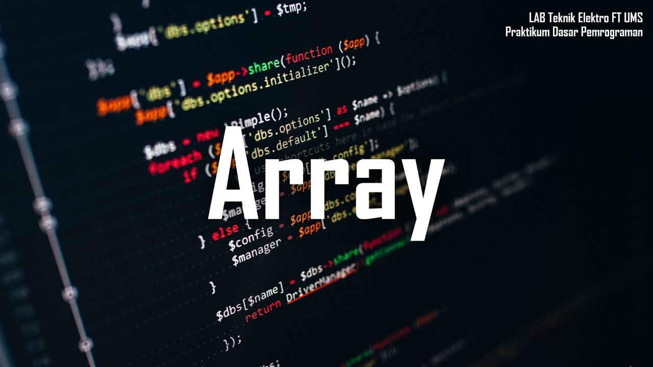 PRAKTIKUM DASAR PEMROGRAMAN MODUL 6 | ARRAY