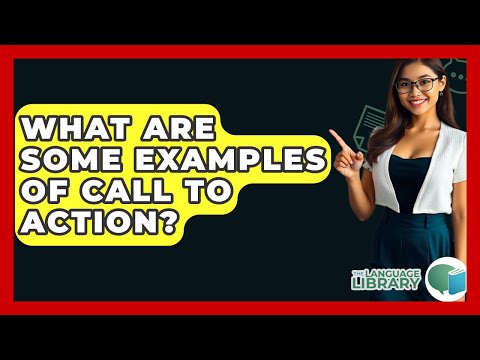 What Are Some Examples Of Call To Action? - The Language Library