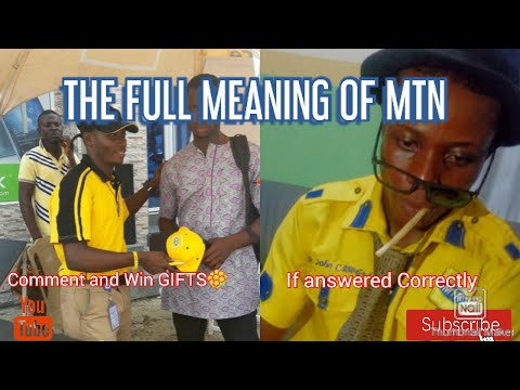 FULL MEANING OF M T N