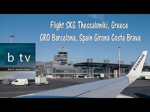 Ryanair flight Thessaloniki SKG - GRO Barcelona Girona Costa Brava