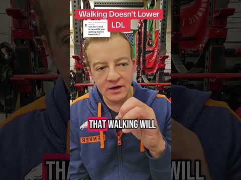 Do you need to raise HDL? Does walking lower cholesterol?