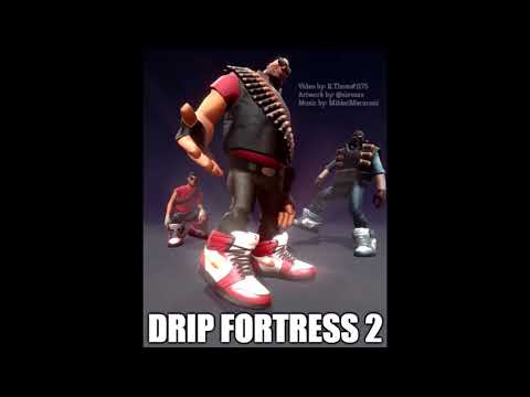 Steam Community :: Video :: Drip Fortress 2
