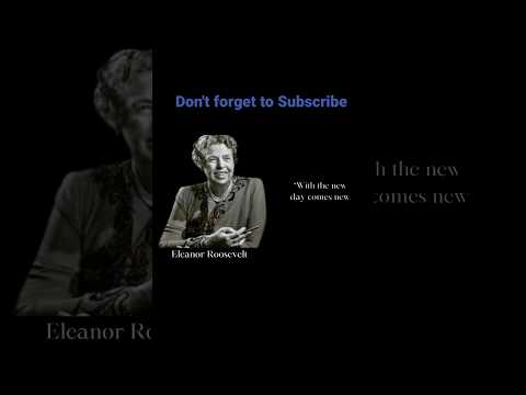 Eleanor Roosevelt Quotes #internationalquotes #quotes #eleanorrooseveltquotes #shorts