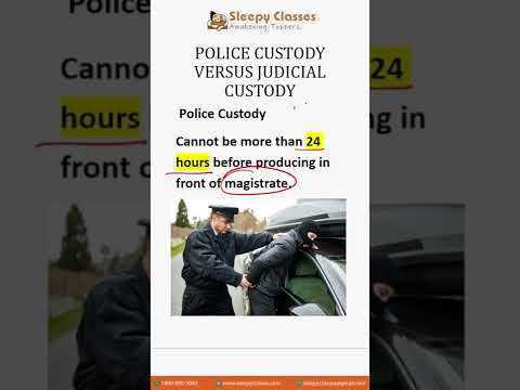 What is the difference between Police Custody and Judicial Custody?