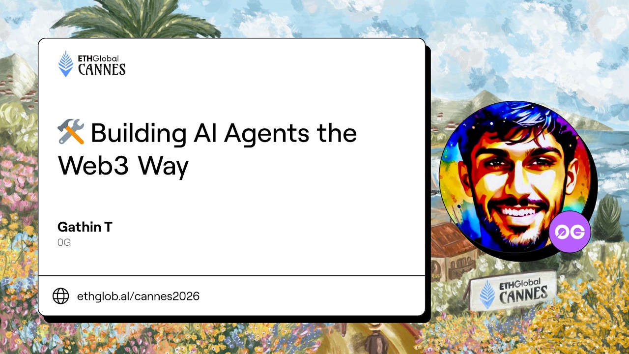 Building AI Agents the Web3 Way I Gathin T