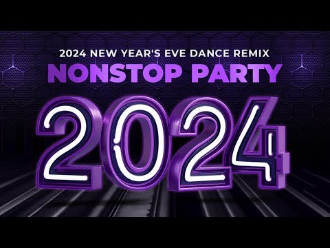 2024 | NYE NONSTOP CLUB BANGER DANCE MIX - TOP GLOBAL REMIX | NO. 1 POP HITS WORLDWIDE | PINOY VIBES