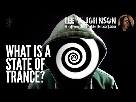 What is a State of Trance?