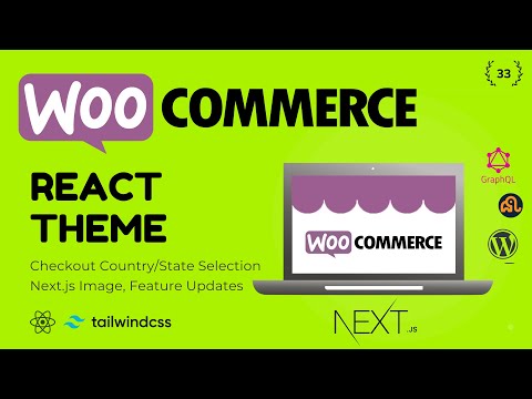 Learn 33 React WooCommerce Theme | Nextjs | Country and State Selection | Headless WooCommerce ...