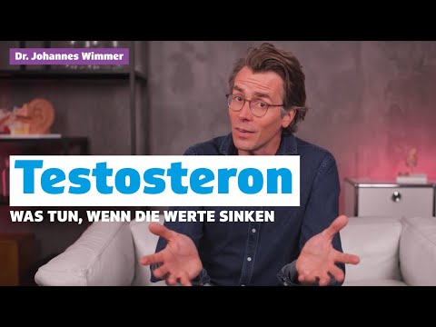 Testosteron - Was tun, wenn es sinkt? Dr. Johannes Wimmer