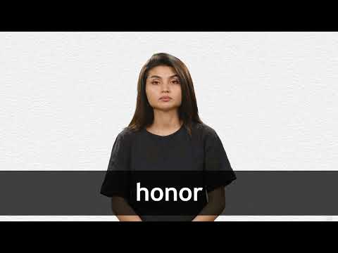 HONOR definition and meaning | Collins English Dictionary