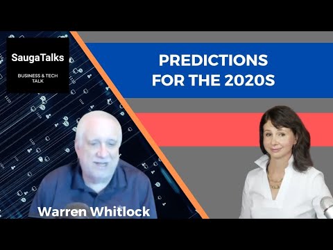 Tech Predictions For the 2020s from a Futurist | SaugaTalks with Warren Whitlock